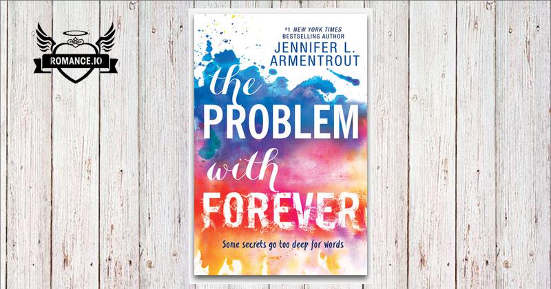 The Problem with Forever by Jennifer L. Armentrout