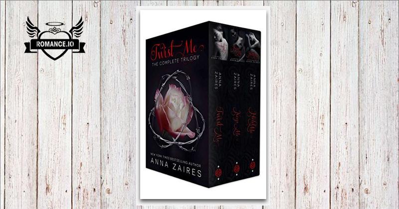 Twist Me: The Complete Trilogy by Anna Zaires