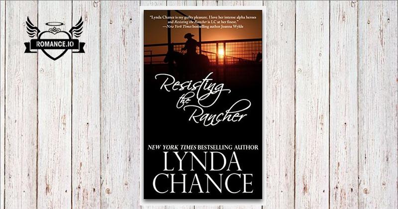 Resisting the Rancher by Lynda Chance