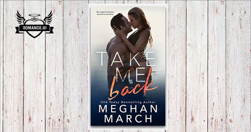 Take Me Back by Meghan March