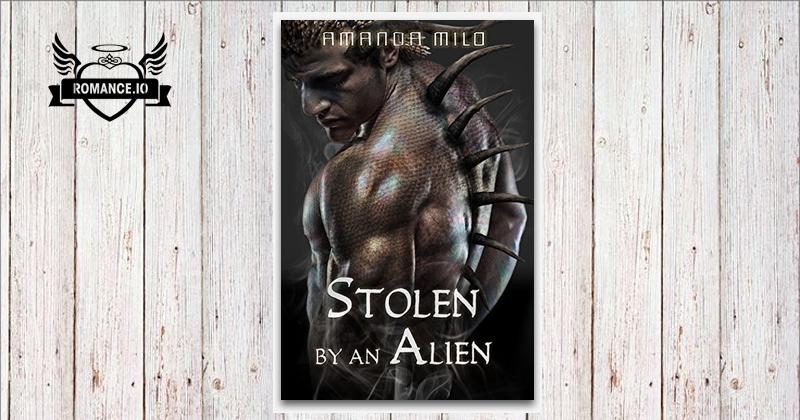 Stolen by an Alien by Amanda Milo