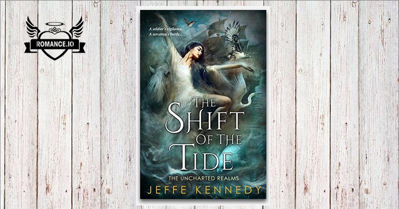The Shift of the Tide by Jeffe Kennedy