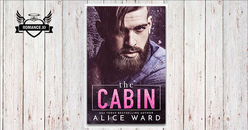 The Cabin by Alice Ward