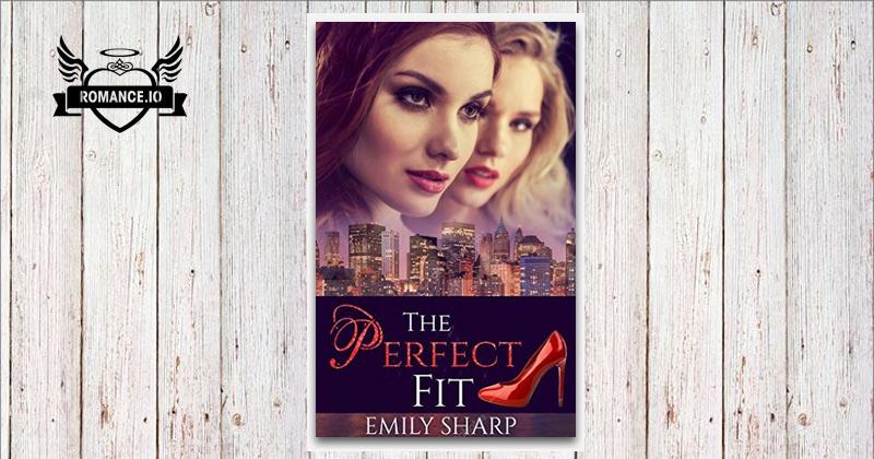 The Perfect Fit by Emily Sharp