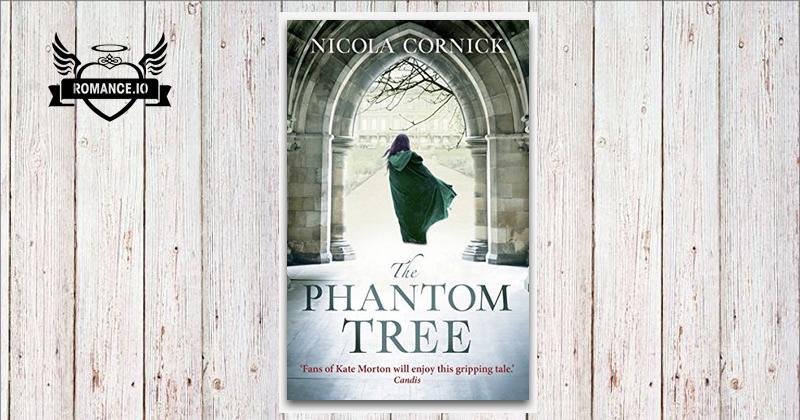 The Phantom Tree by Nicola Cornick