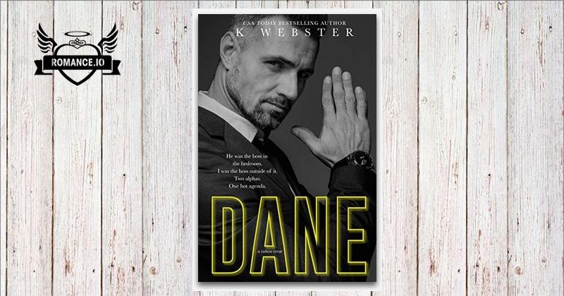 Dane by K. Webster