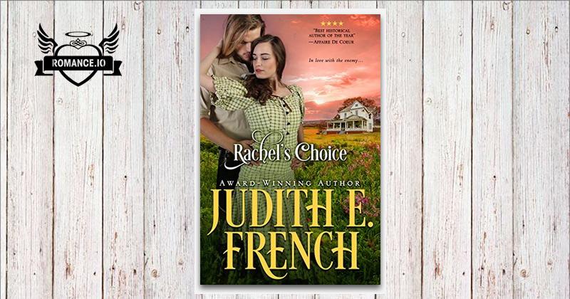 Rachel’s Choice by Judith E. French