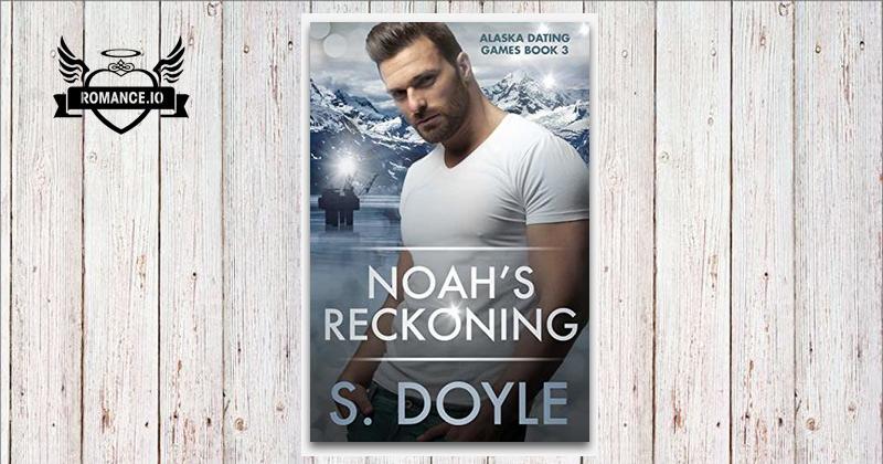 Noah's Reckoning by S. Doyle