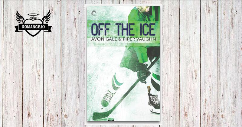 Off the Ice by Avon Gale, Piper Vaughn