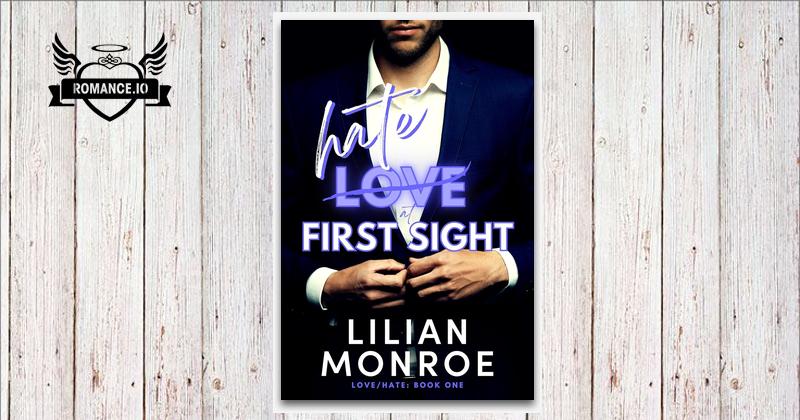 Hate at First Sight by Lilian Monroe