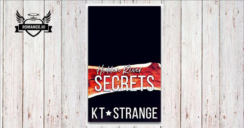 Hidden River Secrets by K.T. Strange