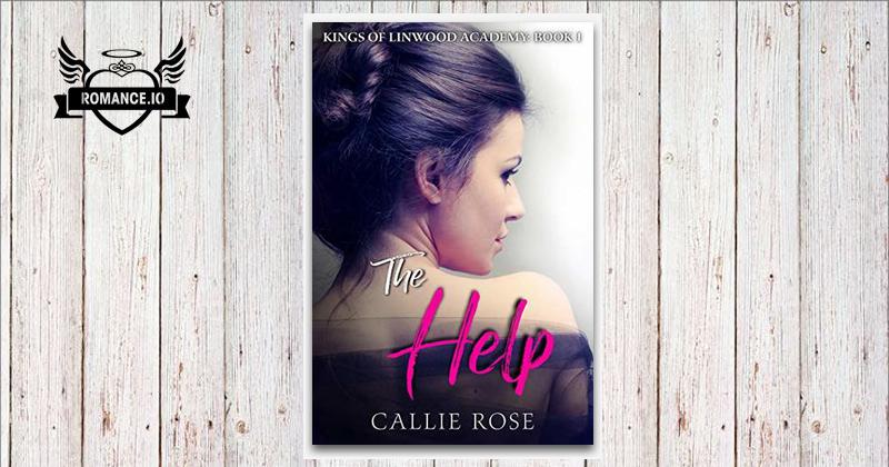 The Help by Callie Rose
