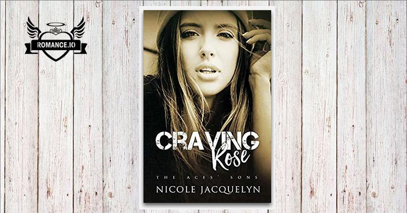 Craving Rose by Nicole Jacquelyn