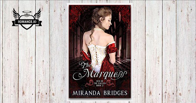 The Marquess by Miranda Bridges