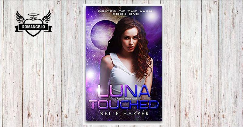 Luna Touched by Belle Harper