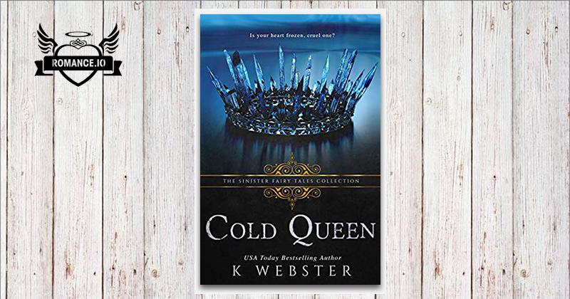 Cold Queen by K. Webster
