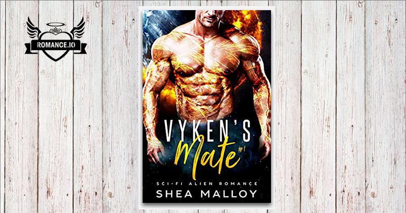 Vyken's Mate: Sci-fi Alien Romance by Shea Malloy