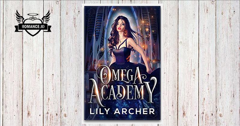 Omega Academy by Lily Archer