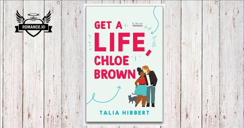 Get a Life, Chloe Brown by Talia Hibbert