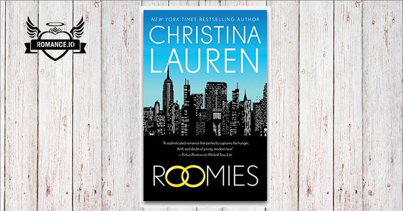 Roomies by Christina Lauren