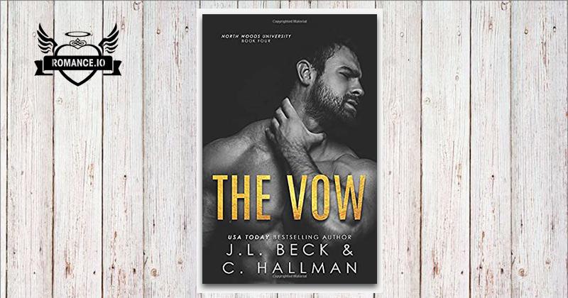 The Vow by J.L. Beck, C. Hallman