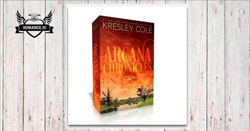 The Arcana Chronicles by Kresley Cole