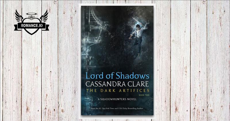 Lord of Shadows by Cassandra Clare