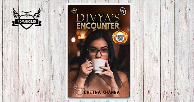 Divya's Encounter by Chetna Khanna