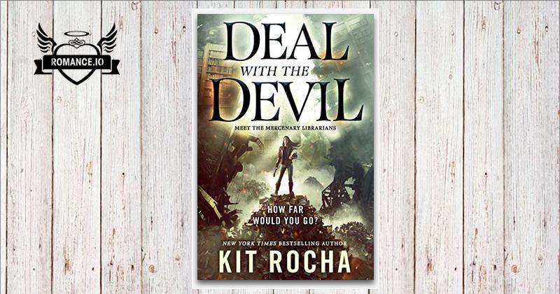 Deal with the Devil by Kit Rocha