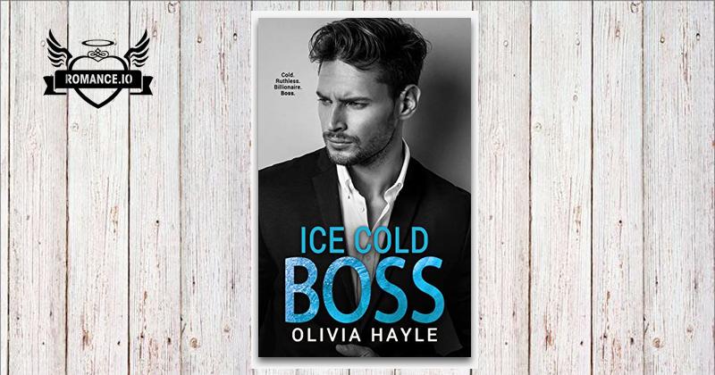 Ice Cold Boss by Olivia Hayle