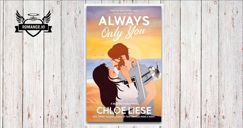 Always Only You by Chloe Liese