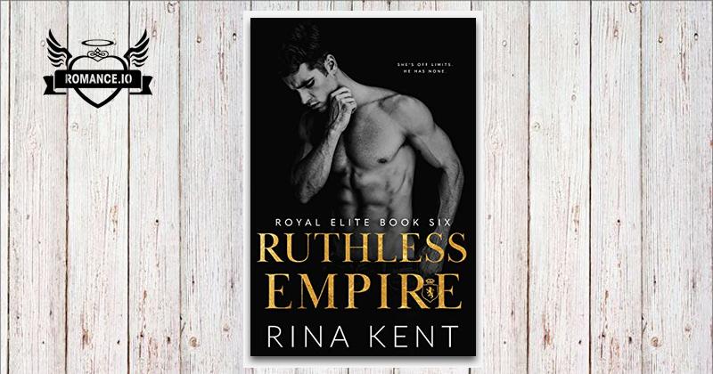 Ruthless Empire by Rina Kent