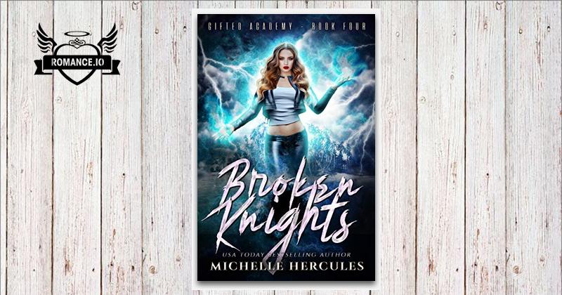 Broken Knights by Michelle Hercules