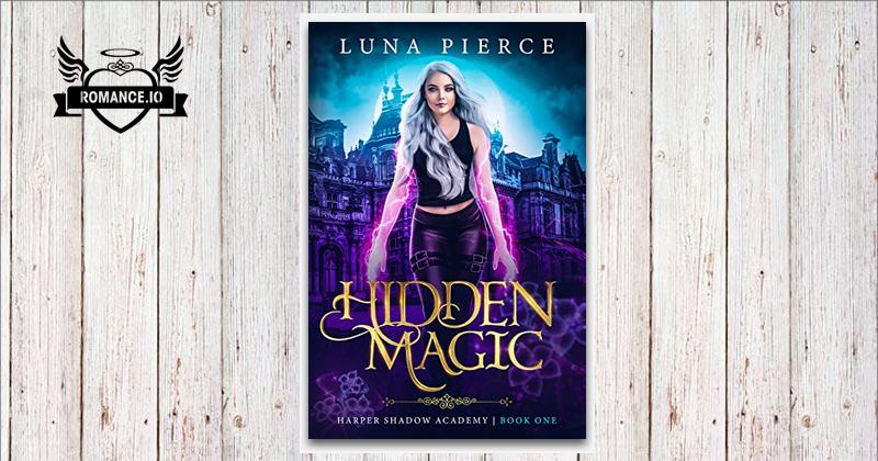 Hidden Magic by Luna Pierce