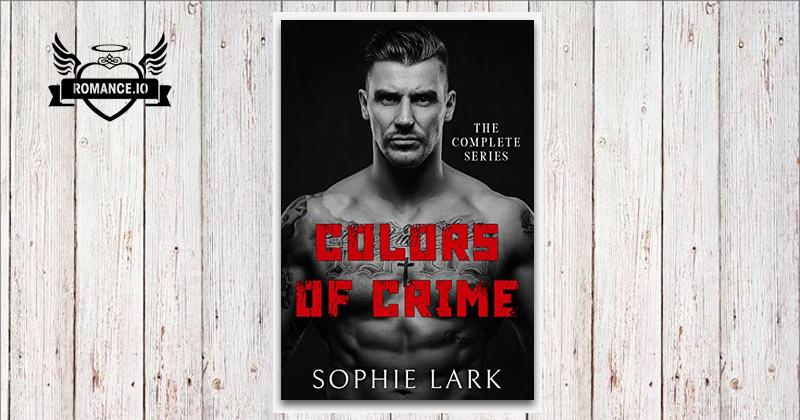 Colors of Crime: The Complete Series by Sophie Lark