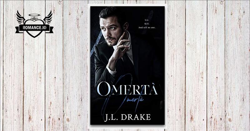 Omertà by J.L. Drake