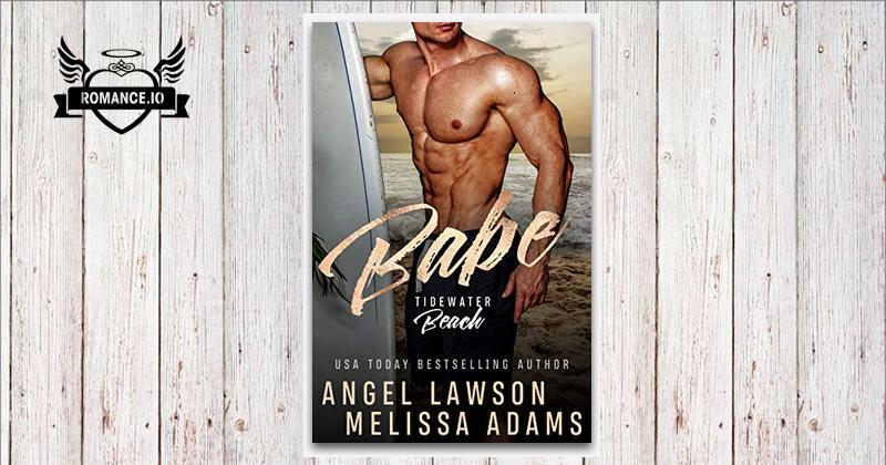 Babe by Angel Lawson, Melissa Adams