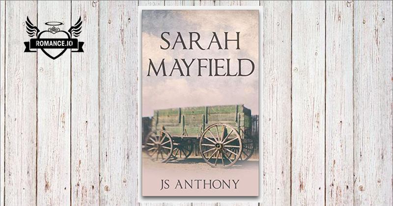 Sarah Mayfield by J.S. Anthony