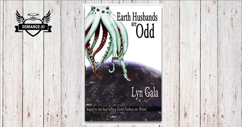 Earth Husbands are Odd by Lyn Gala