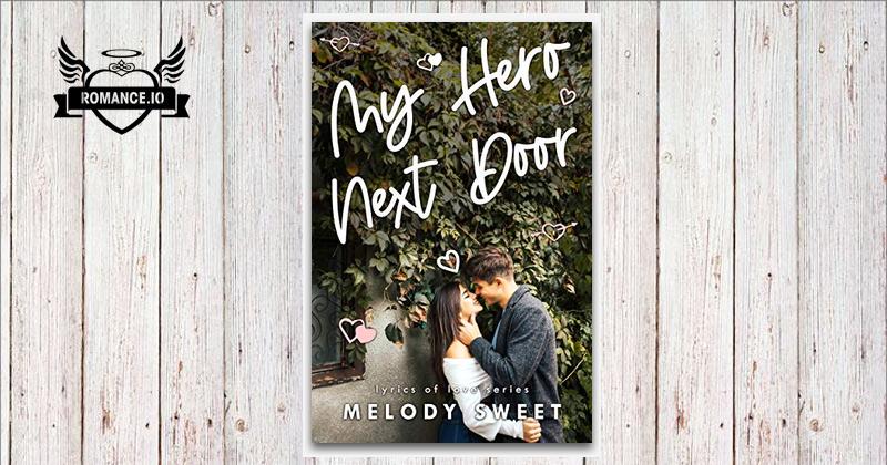 My Hero Next Door by Melody Sweet