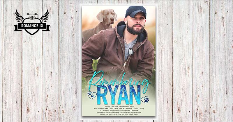 Remembering Ryan: a charity anthology honoring the life of Marine ...