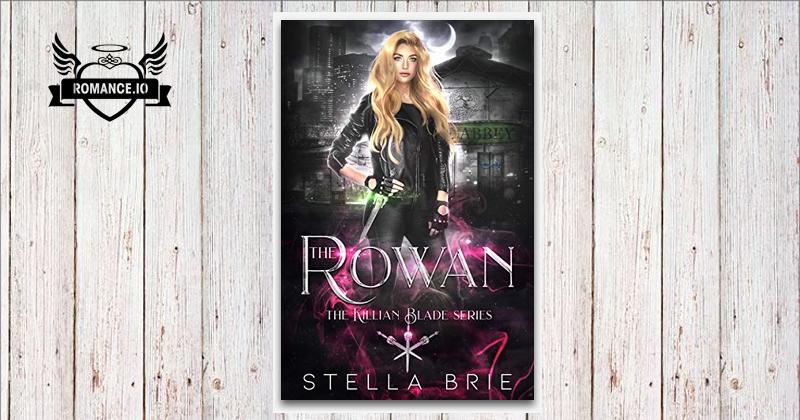 The Rowan by Stella Brie