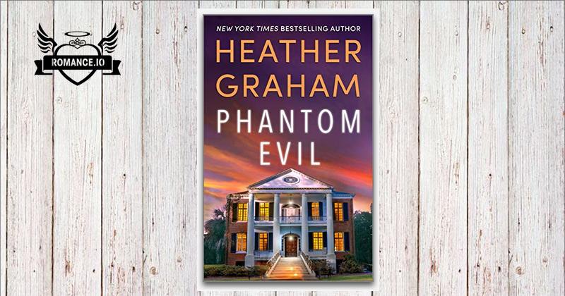 Phantom Evil by Heather Graham