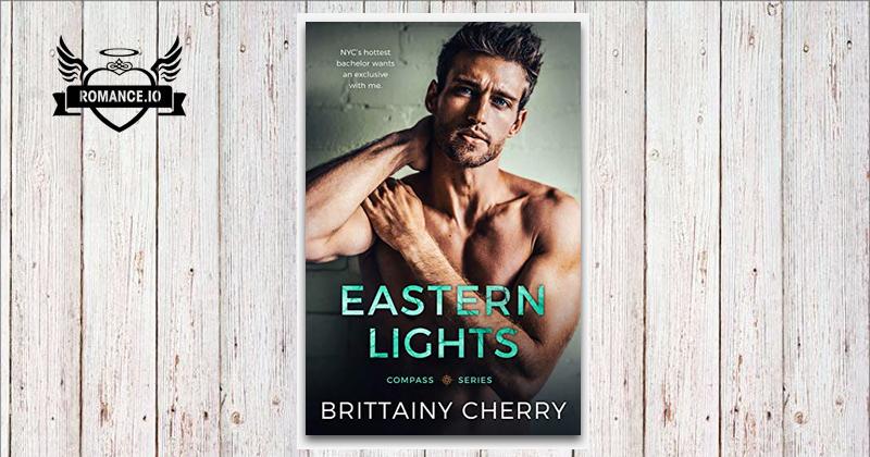 Eastern Lights by Brittainy C. Cherry