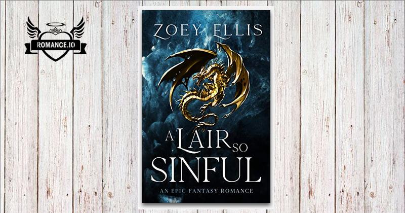 A Lair So Sinful by Zoey Ellis