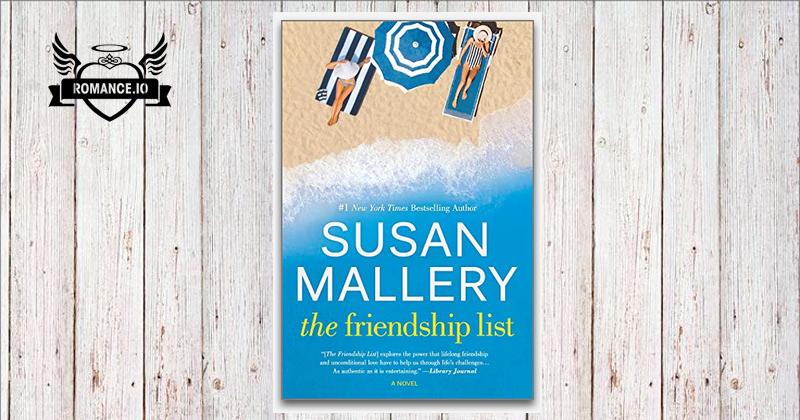 The Friendship List by Susan Mallery