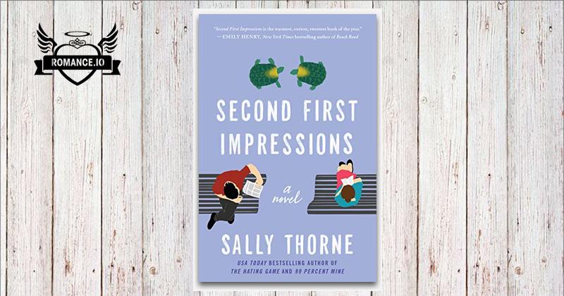 Second First Impressions by Sally Thorne