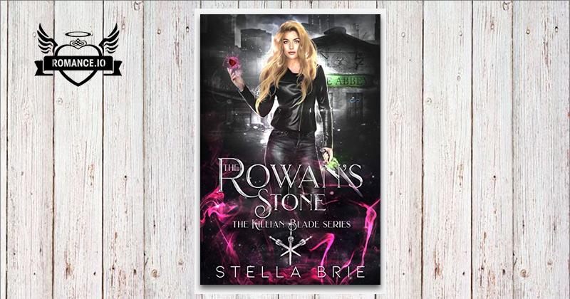 The Rowan's Stone by Stella Brie