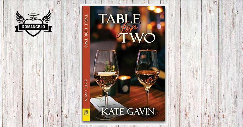 Table for Two by Kate Gavin