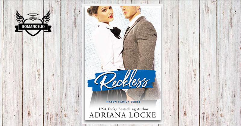Reckless by Adriana Locke